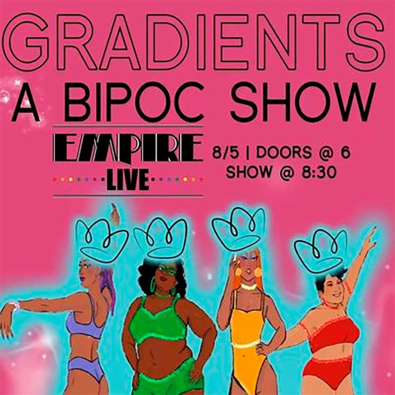 Gradients: A BIPOC Variety Show - The West End News