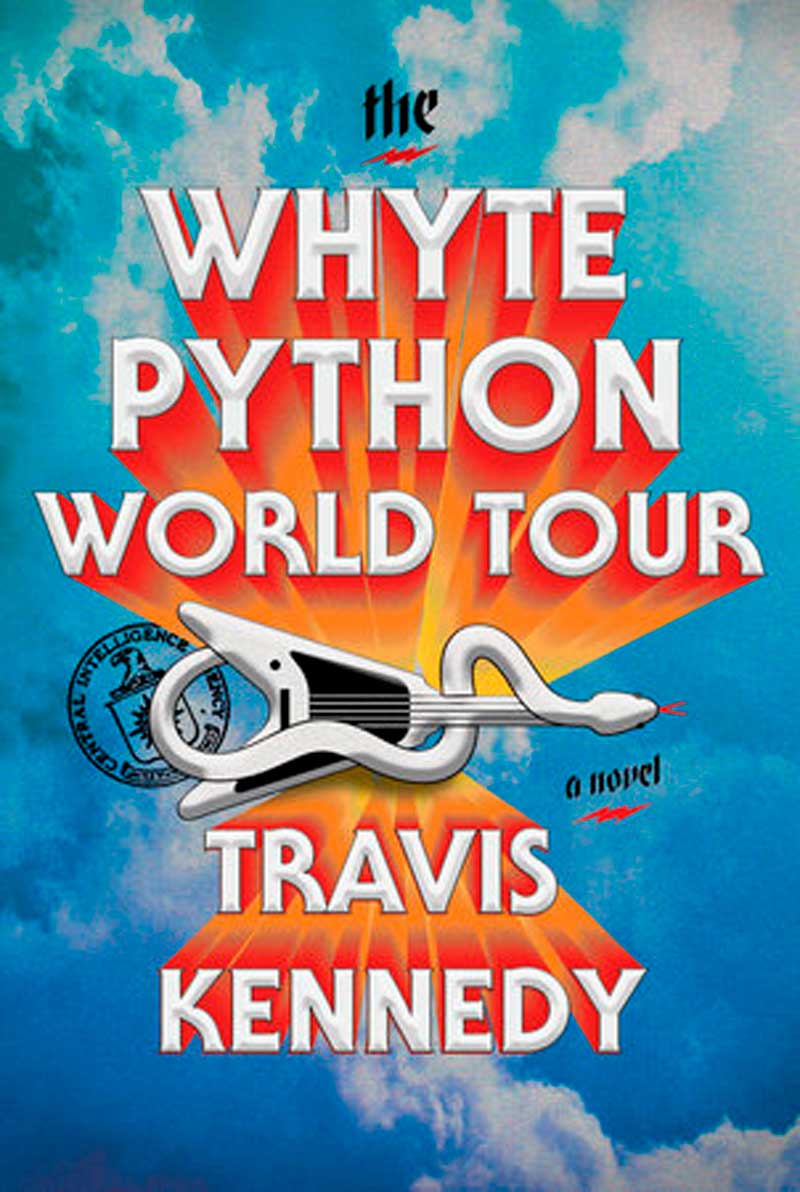 'The Whyte Python World Tour' by Maine Author Travis Kennedy - The West ...